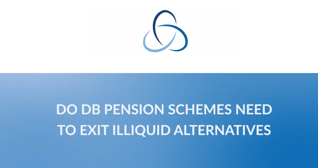 Do DB pension schemes need to exit illiquid alternatives? - The Society ...