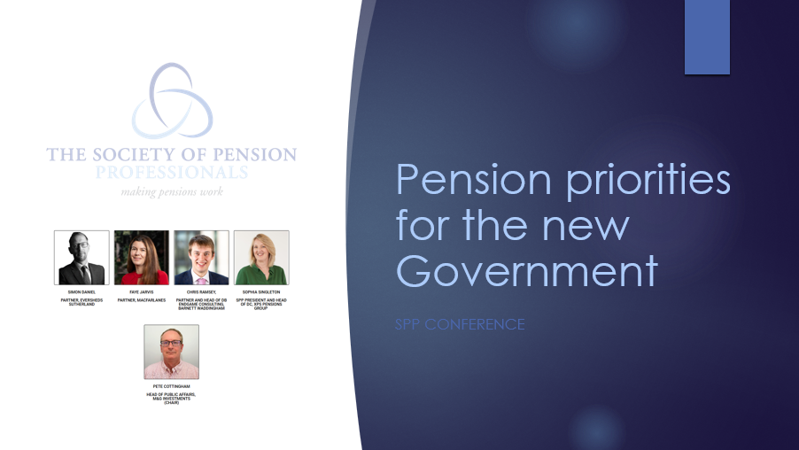 SPP Conference: Pension priorities for the new Government - The Society ...